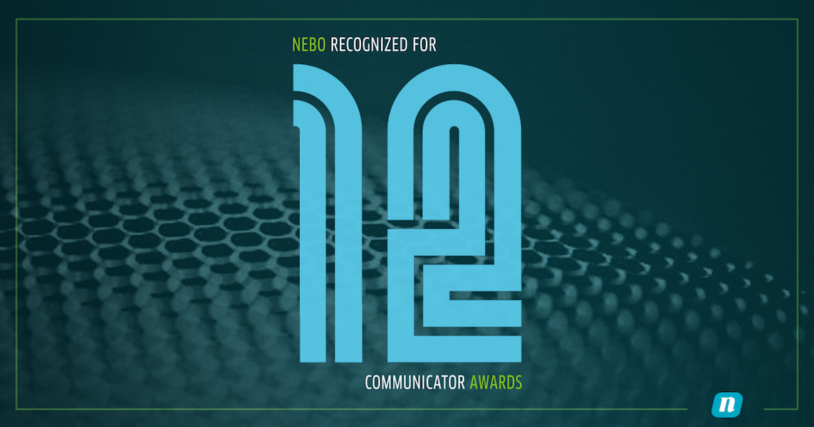 Nebo Recognized for 12 Accolades in the 26th Annual Communicator Awards